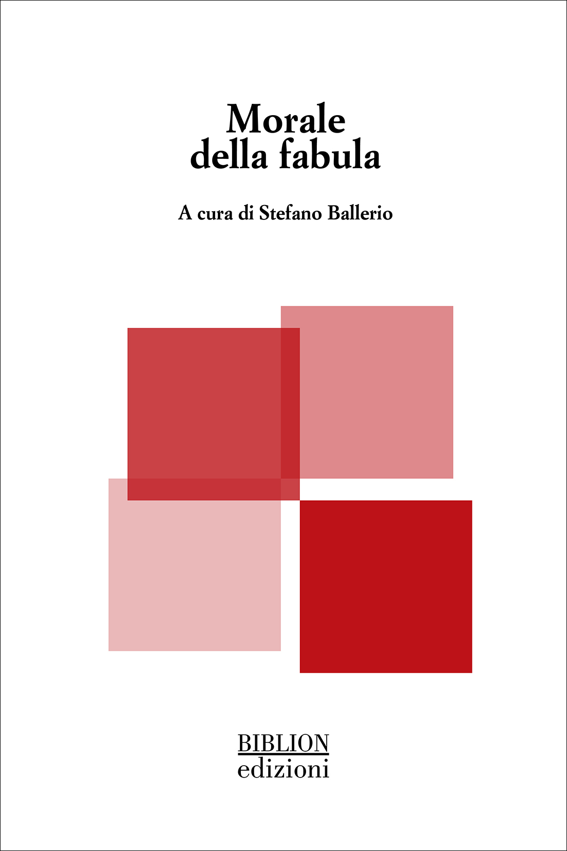 Morale della fabula - Biblion edizioni